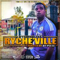 Mixtape of Ryche'Ville by SwoRyche- My Mixtapez