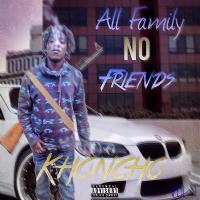 Mixtape of All Family No Friends by Khoncho- My Mixtapez