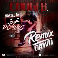 Mixtape of Remix Gawd Hosted by Dj Domino by coogi b- My Mixtapez