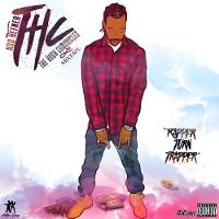 Mixtape of THC:RapperTurnTrapper by KooHefner- My Mixtapez