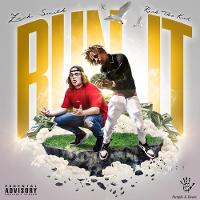 Single of Run It Up by Zach Smith- My Mixtapez