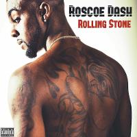 Single of Rolling Stone by Roscoe Dash 2.0- My Mixtapez