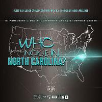 Mixtape of Who's Makin Noise in North Carolina by Dj Derrick Geeter- My ...