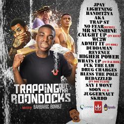 Mixtape of Trapping Out Tha Boondocks by Barbaric Bombz- My Mixtapez