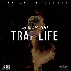 Mixtape of Trap Life by Steezy200- My Mixtapez