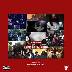 Mixtape of Lyfe Of Da Mobb [ Hosted By Chicago King Dave X G5 ] by Mobb ...