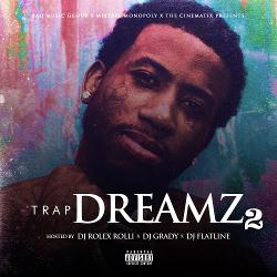 Mixtape of Trap Dreamz 2 by DJ ROLEX ROLLI- My Mixtapez