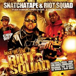 Mixtape of BEST OF THA RIOT SQAUD -IG @SNATCHATAPE316 by SNATCHATAPE ...