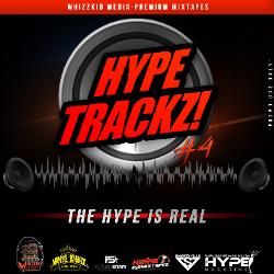 Mixtape of HypeTrackz! Vol. 4 (Various Artists) by dawhizzkid- My Mixtapez