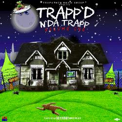Mixtape of Trapp'd N'Da Trap Volume 1 by Dot.Boiz- My Mixtapez