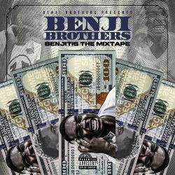 Mixtape of Benjitis: The Mixtape by Benji Brothers- My Mixtapez