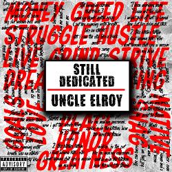 Mixtape of Still Dedicated by Uncle Elroy- My Mixtapez