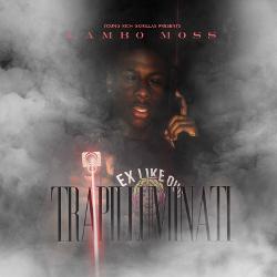 Mixtape of ALBUM by LAMBO MOSS- My Mixtapez