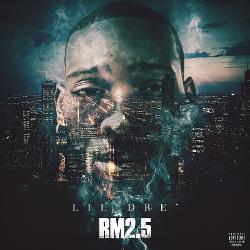 Mixtape of Lil Dre - RM2.5 by Dj Derrick Geeter- My Mixtapez