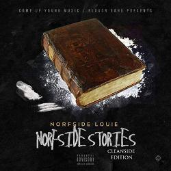 Mixtape of NorfSide Stories by NorfSide Louie- My Mixtapez