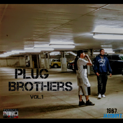 Mixtape of Plug Brothers by 1687 Mack Flip loC- My Mixtapez