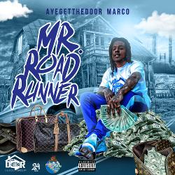 Mixtape of Mr Road Runner by AGTD MARCO- My Mixtapez