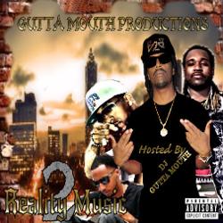 Mixtape of Reality Music 2 by DJ Gutta Mouth- My Mixtapez