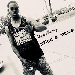 Mixtape of Sticc & Move Promo by Sticcy Flournoy- My Mixtapez