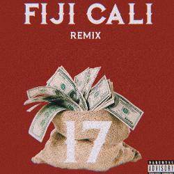 Single of 17 remix by fiji cali- My Mixtapez