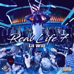 Mixtape of Real Life 7 by Lil Will💪- My Mixtapez