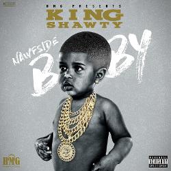 Mixtape of Nawfside Baby by King Shawty- My Mixtapez