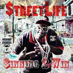 Mixtape of Street Life 2 Sinning 2 Win by Big Tank- My Mixtapez