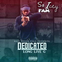 Mixtape of Dedicated by So Icey Fam- My Mixtapez