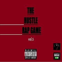 Mixtape of The Hustle Rap Game Vol.1 by Dj Cam Elvin- My Mixtapez