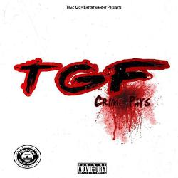 Mixtape of TGF by TGF DUALLY- My Mixtapez