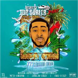 Mixtape of TopSurfer Part 2 Deluxe by Ib Trizzy- My Mixtapez