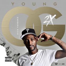 Mixtape of Young OG 2x by Kilo Vasquez- My Mixtapez