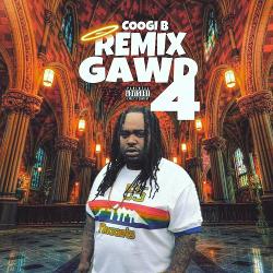Mixtape of Remix Gawd 4 by coogi b- My Mixtapez