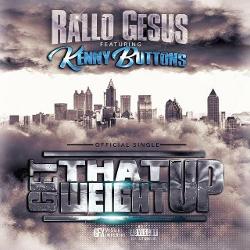 Mixtape of Get That Weight Up by Rallo Gesus ft Kenny Buttons- My Mixtapez