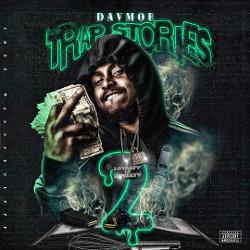 Mixtape of Trap Stories 2 by DavMoe- My Mixtapez