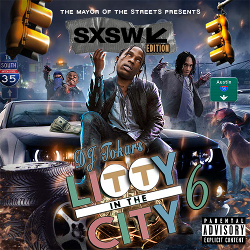 Mixtape of Litty In The City 6 (SXSW Edition) by Dj Tokars- My Mixtapez
