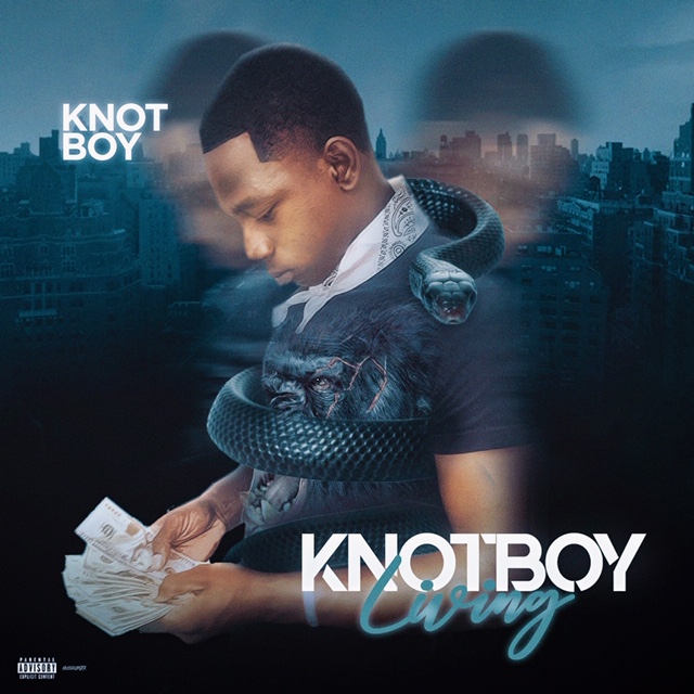 Mixtape of Knot Boy Living By Knot Boy Hosted By Dj Chill Will by Dj ...