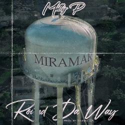 Single of Round Da Way by MattyP- My Mixtapez