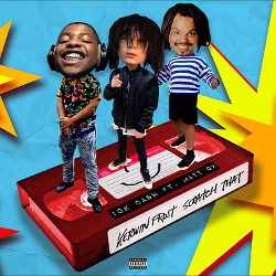 Single of Kerwin Frost Scratch That by 10K.Caash and Matt OX- My Mixtapez