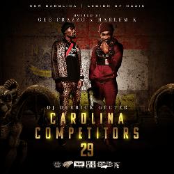 Mixtape of Carolina Competitors 29 by Dj Derrick Geeter- My Mixtapez