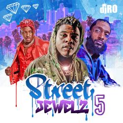 Mixtape of STREET JEWELZ 5 by DJ RO- My Mixtapez