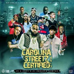Mixtape of Dj B Eazy x Dj Derrick Geeter - Carolina Streetz Certified ...