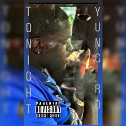 Single of Tonight by Yung Ro- My Mixtapez