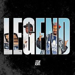 Single of Legend by SOB X RBE- My Mixtapez