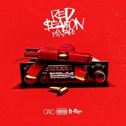 Mixtape of Red $ea$on Mixtape by DJ Red Youngestdoinit- My Mixtapez