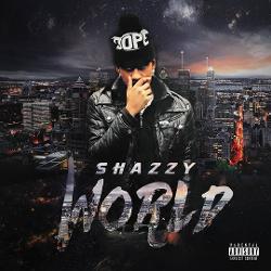 Mixtape of Shazzy World by Shazzy Prince- My Mixtapez