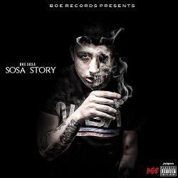 Mixtape of Sosa Story by BOE Sosa- My Mixtapez