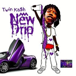 Mixtape of New Drip by Twin Ka$h - New Drip- My Mixtapez