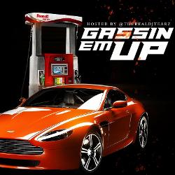 Mixtape of Gassin Em Up by DJ Tearz- My Mixtapez