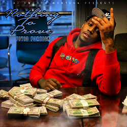 Mixtape of Nothing To Prove by Fivio Foreign- My Mixtapez